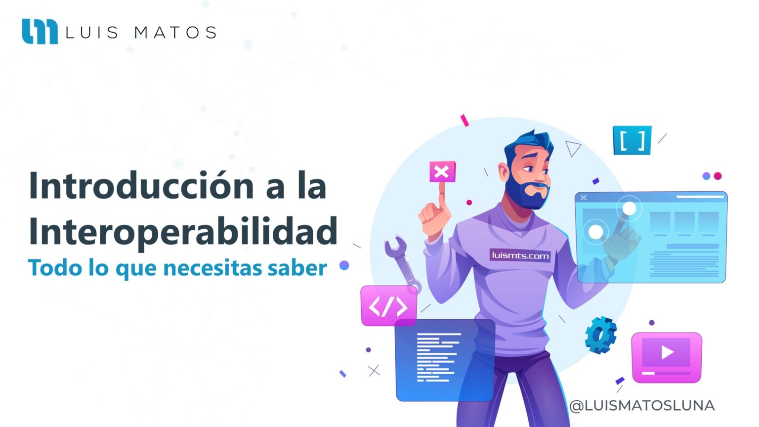 Introducción a la Interoperabilidad: qué es y por qué es importante